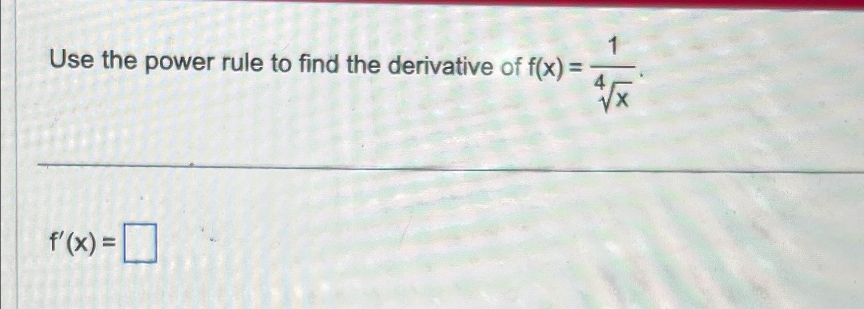 Solved Use the power rule to find the derivative of | Chegg.com