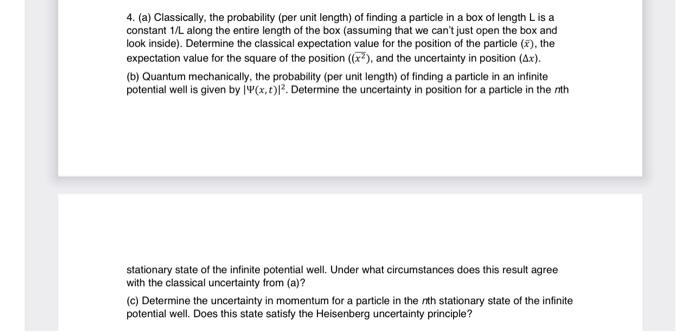 Solved 4. (a) Classically, the probability (per unit length) | Chegg.com