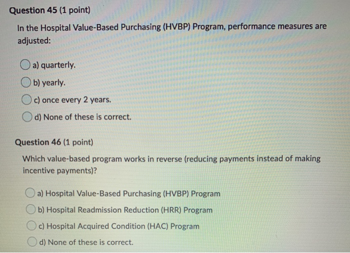 Solved Question 45 (1 point) In the Hospital Value-Based | Chegg.com