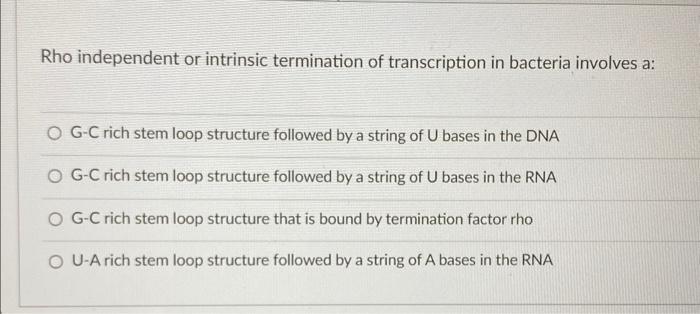 Solved Rho independent or intrinsic termination of | Chegg.com
