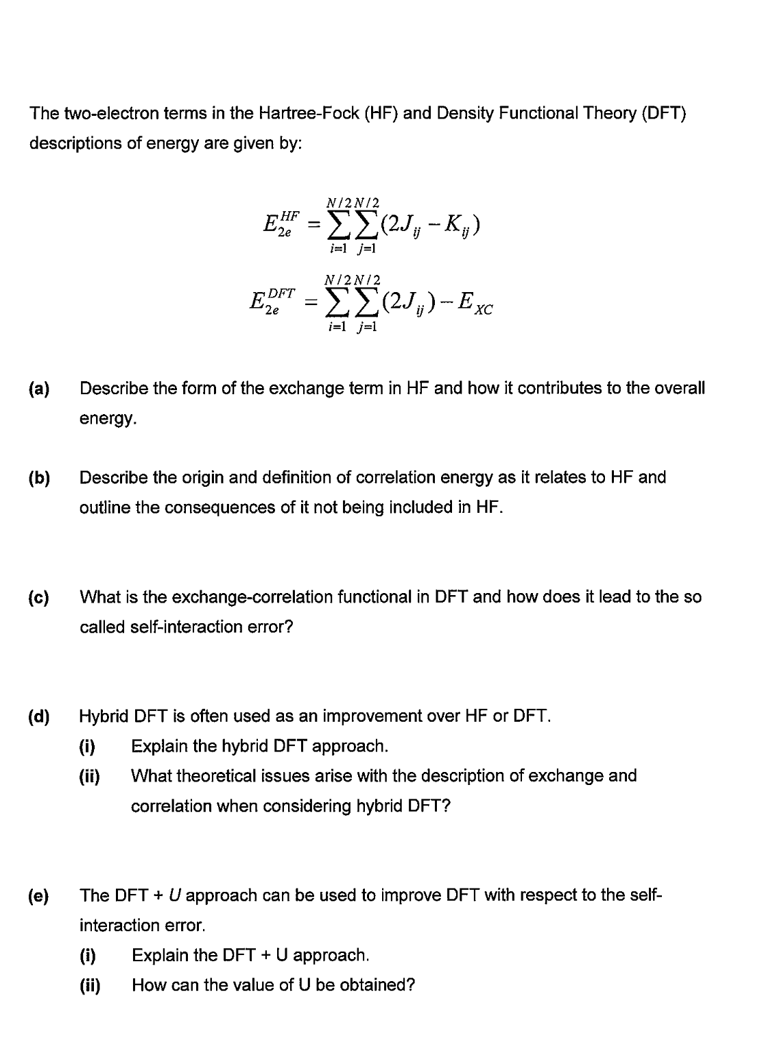 Solved The Two Electron Terms In The Hartree Fock Hf and