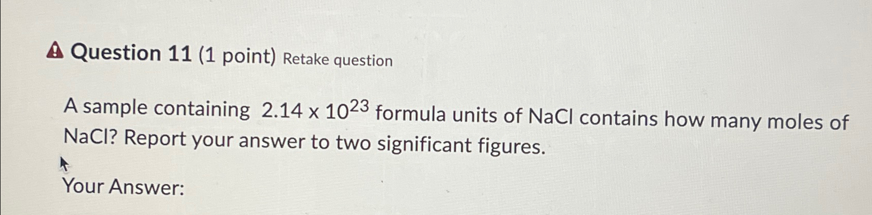 Solved A sample containing 2.14×1023 ﻿formula units of NaCl | Chegg.com