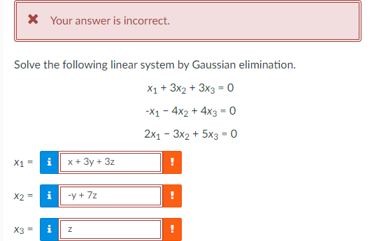 \times Your answer is incorrect.Solve the following | Chegg.com