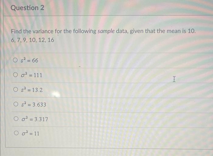 Solved Find the variance for the following sample data, | Chegg.com