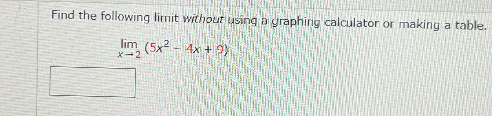 Solved Find the following limit without using a graphing | Chegg.com
