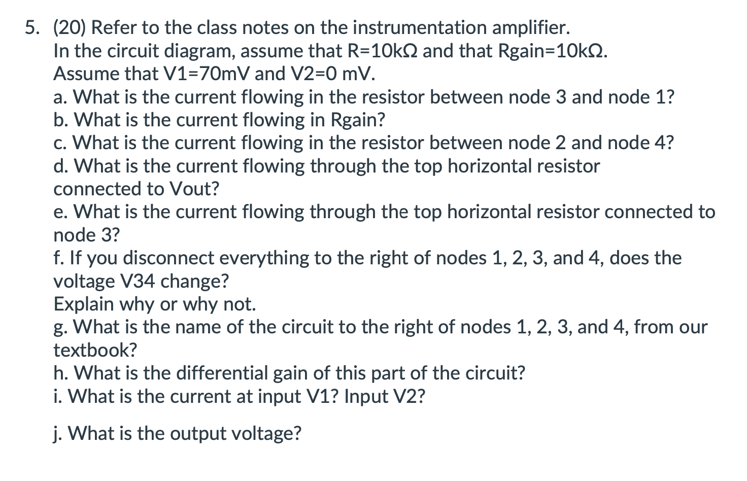 (20) ﻿Refer to the class notes on the instrumentation | Chegg.com