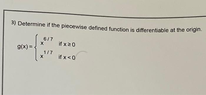 Solved 3) Determine if the piecewise defined function is | Chegg.com