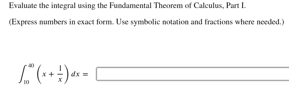 Solved Evaluate the integral using the Fundamental Theorem | Chegg.com