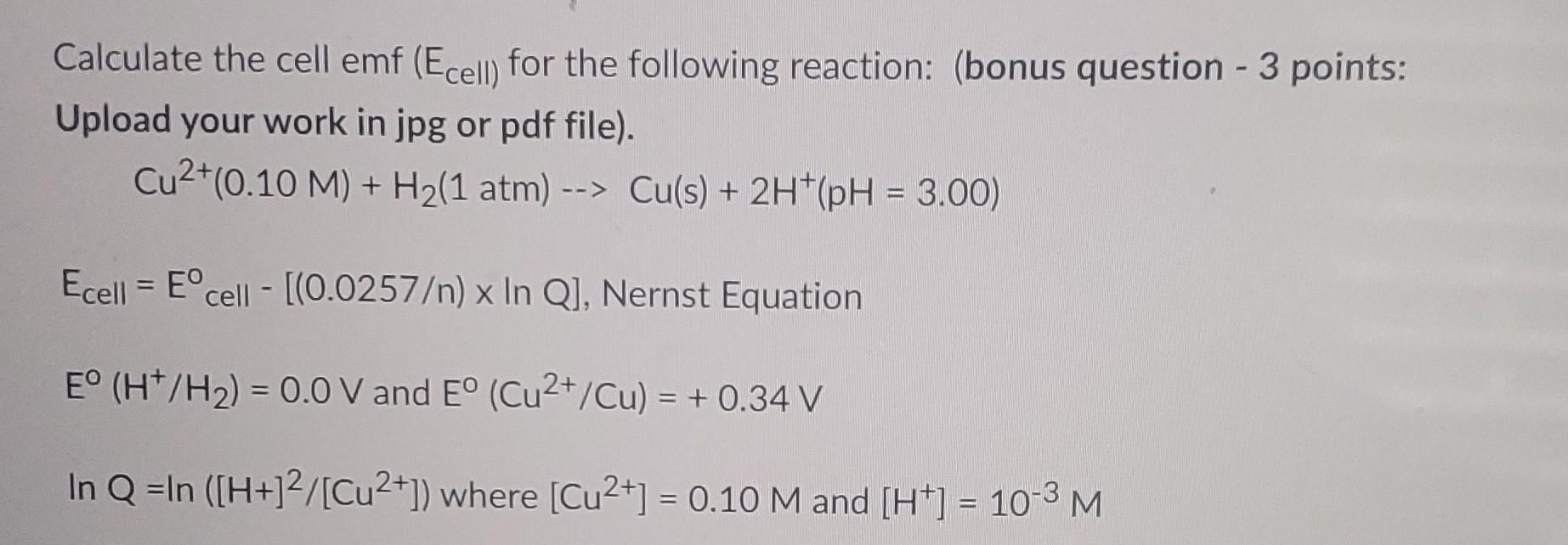 Solved Calculate the cell emf ( Ecell) for the following | Chegg.com