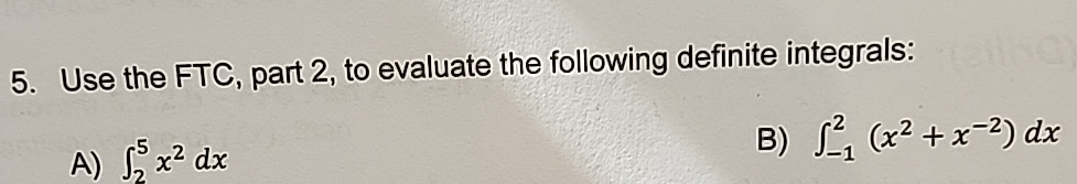 Solved Use the FTC, ﻿part 2, ﻿to evaluate the following | Chegg.com
