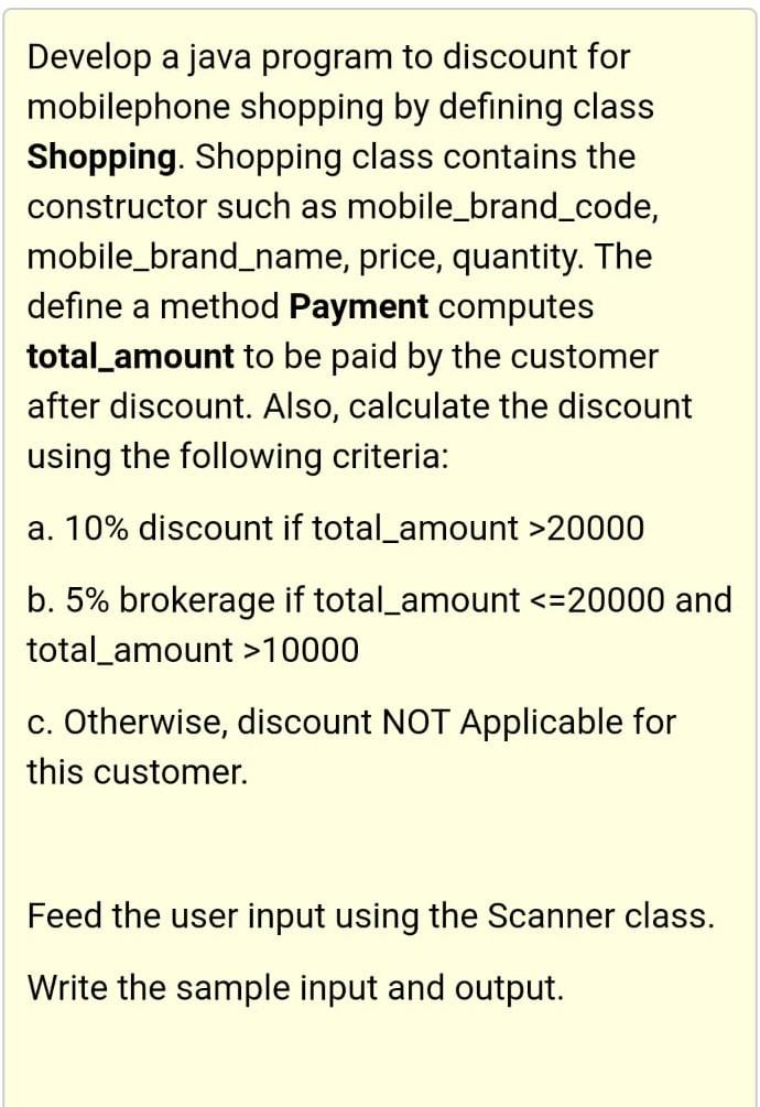 Solved Develop a java program to discount for mobilephone | Chegg.com