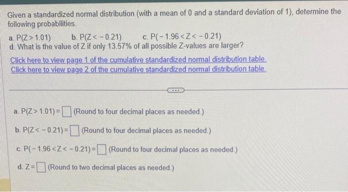 Solved Given a standardized normal distribution (with a mean | Chegg.com
