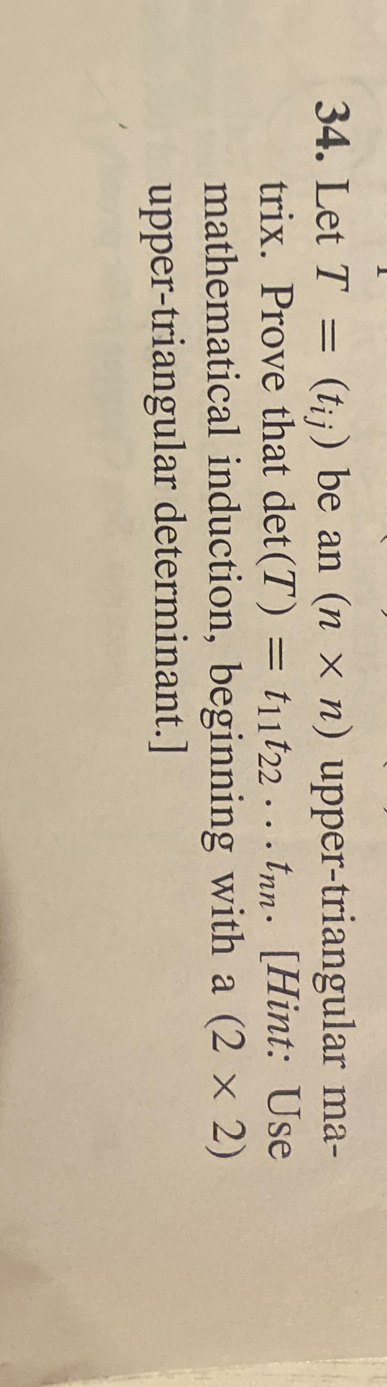 Solved Let T=(tij) ﻿be an (n×n) ﻿upper-triangular matrix. | Chegg.com