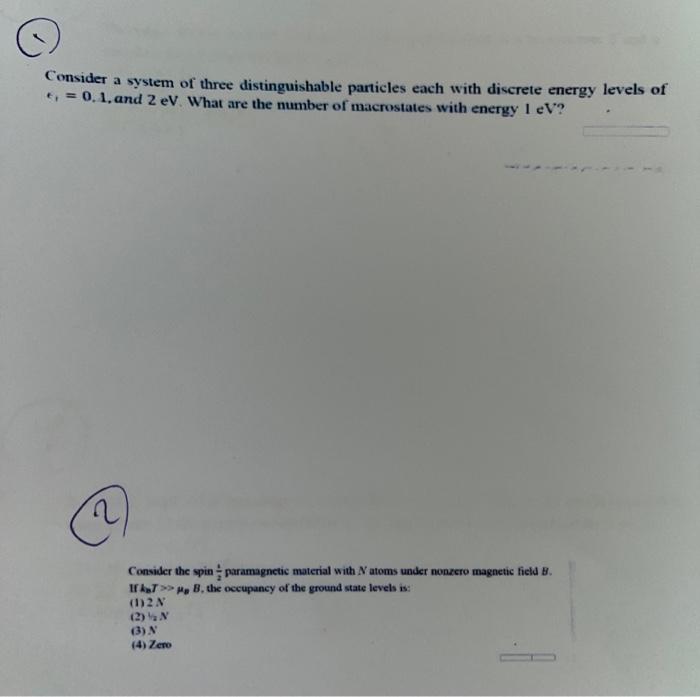 Solved Consider a system of three distinguishable particles | Chegg.com
