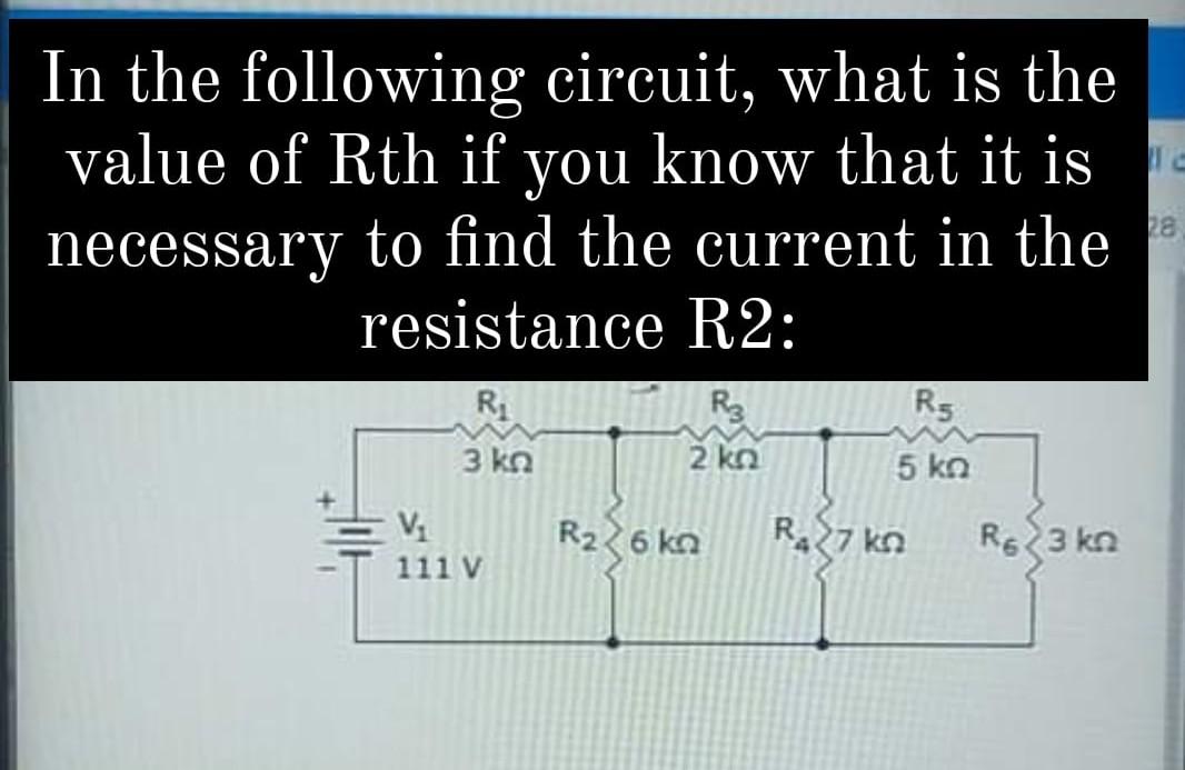 Solved In the following circuit, what is the value of Rth if | Chegg.com
