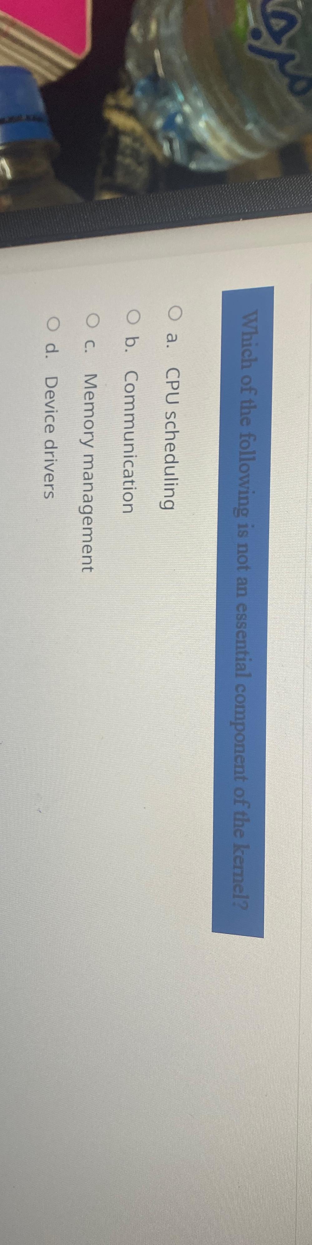 Solved Which of the following is not an essential component | Chegg.com