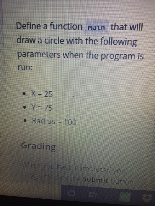Solved Define a function drawCircle. This function should | Chegg.com Solved Define a function drawCircle. This function should | Chegg.com