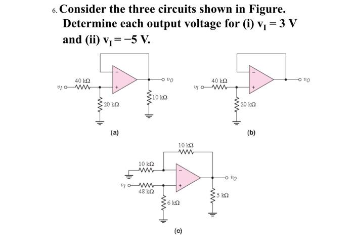 Solved 6. Consider the three circuits shown in Figure. | Chegg.com