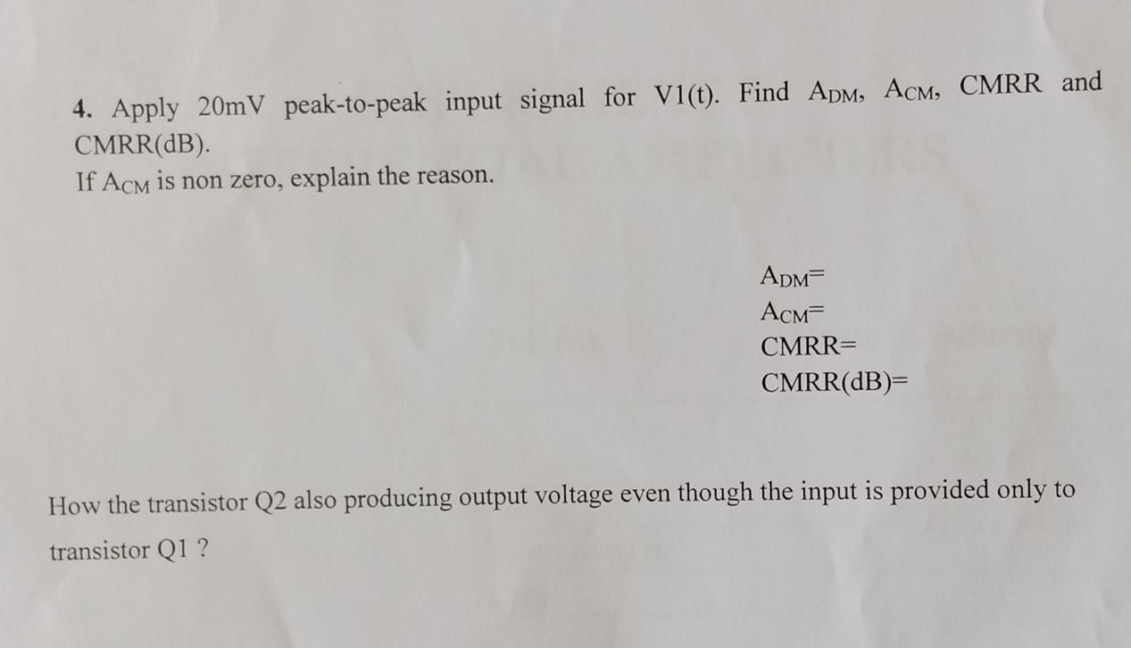 Solved 4. Apply 20mV peak-to-peak input signal for V1(t). | Chegg.com