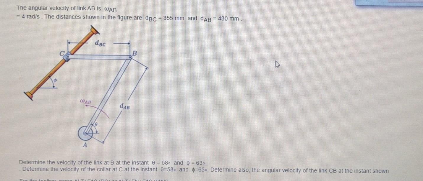 Solved The angular velocity of link AB is wAB = 4 rad/s. The | Chegg.com