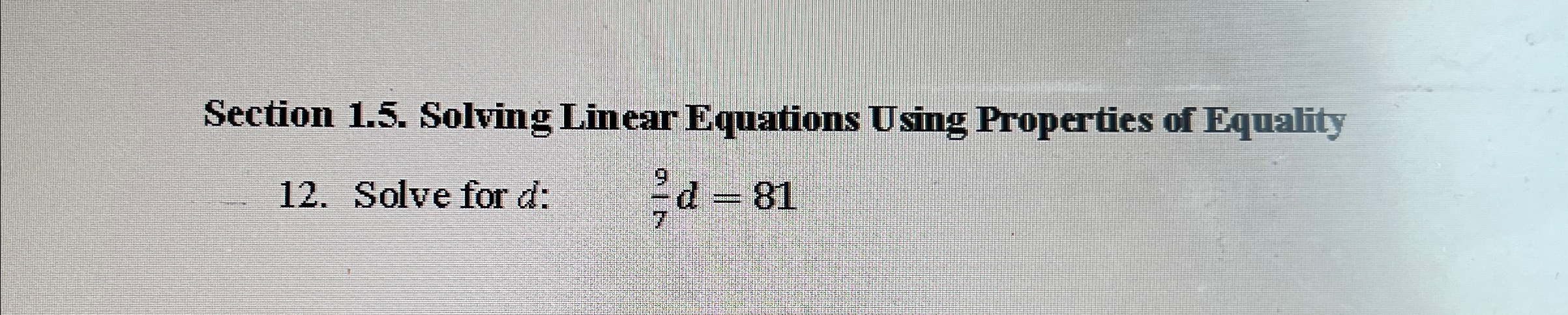 Solved Section 1.5. ﻿Solving Linear Equations Using | Chegg.com