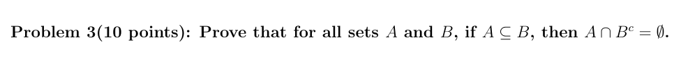 Solved Problem 3(10 ﻿points): Prove that for all sets A and | Chegg.com