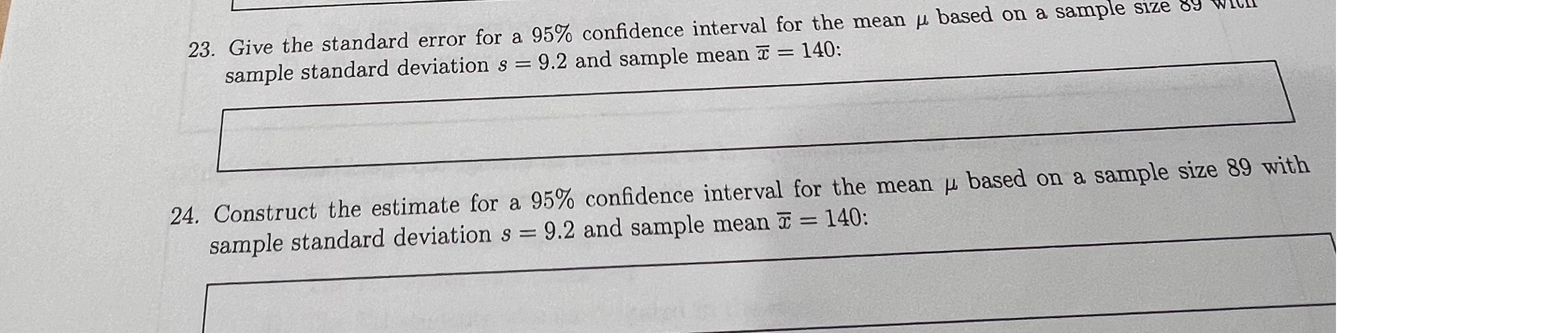 Solved Give the standard error for a 95% ﻿confidence | Chegg.com