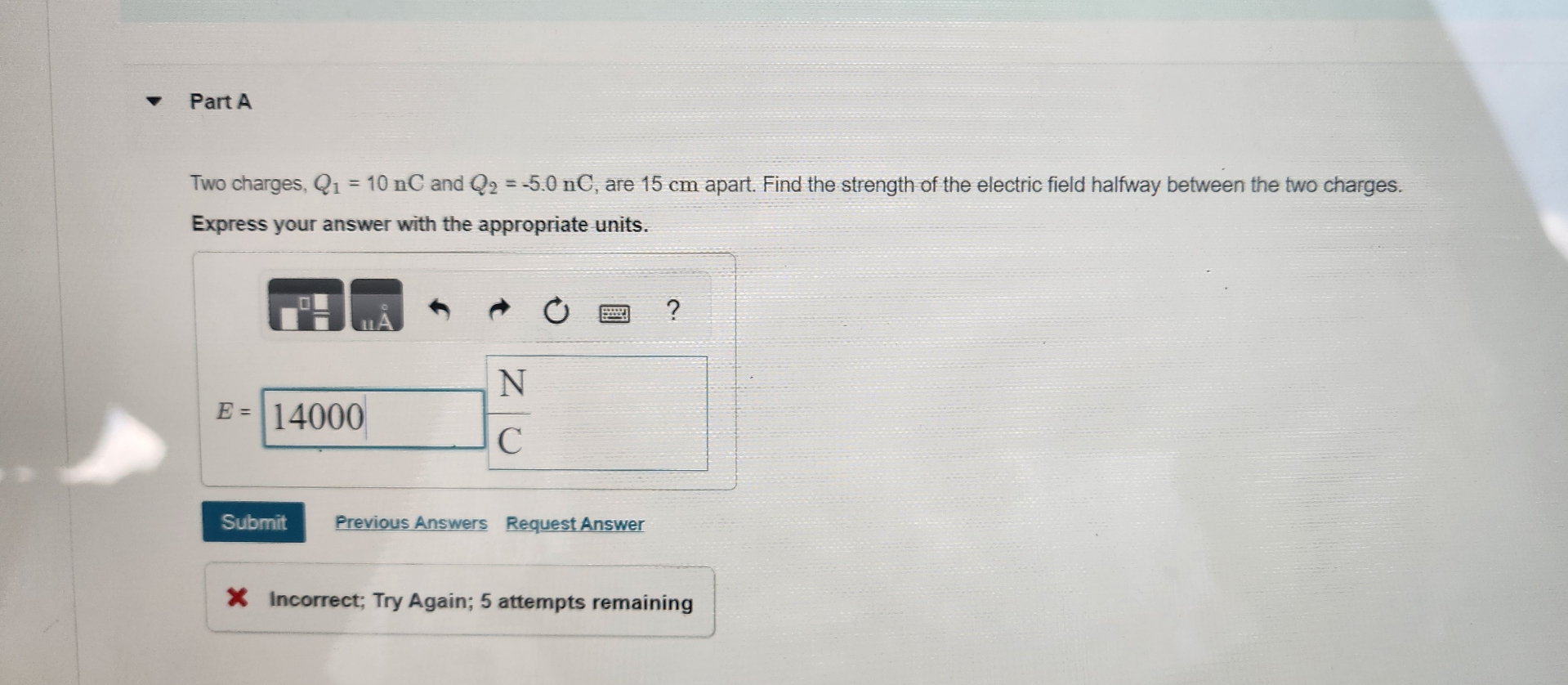 Solved Part ATwo charges, Q1=10nC ﻿and Q2=-5.0nC, ﻿are 15 | Chegg.com