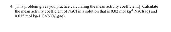 Solved 4. [This problem gives you practice calculating the | Chegg.com