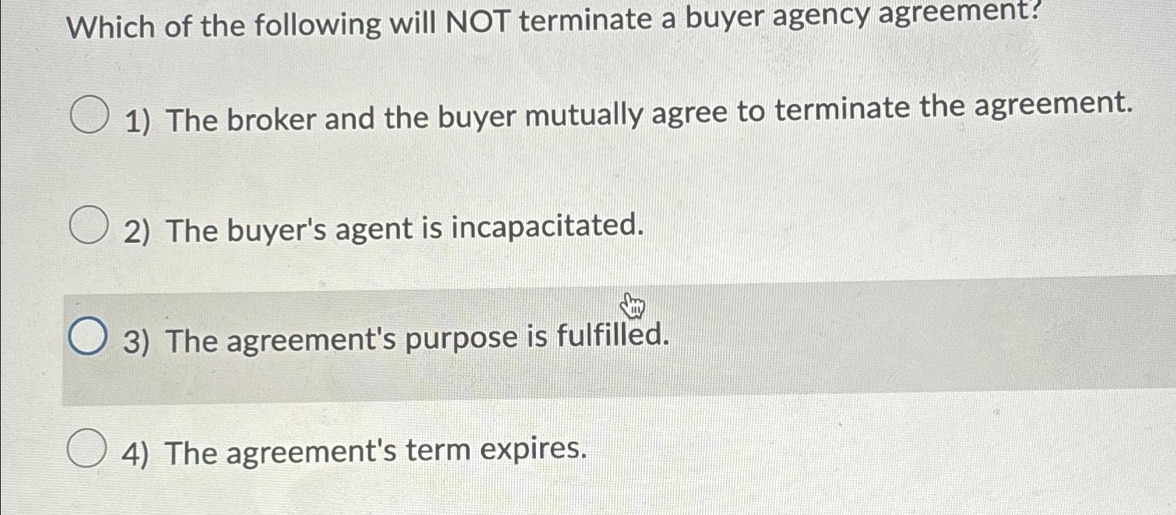 Solved Which of the following will NOT terminate a buyer | Chegg.com