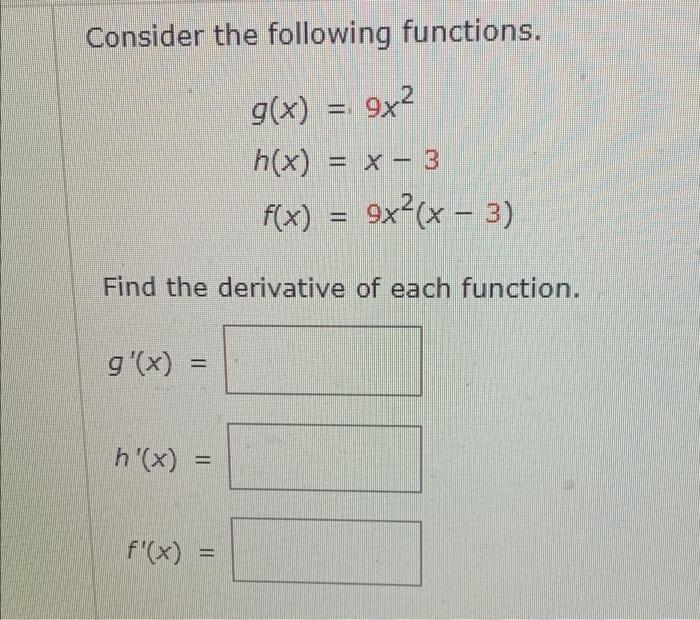 Solved Consider the following functions. g(x) = 9x2 h(x) = x | Chegg.com