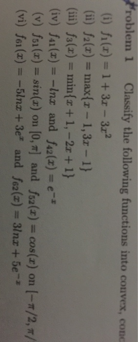 Solved problem 1: classifify the following functions into | Chegg.com
