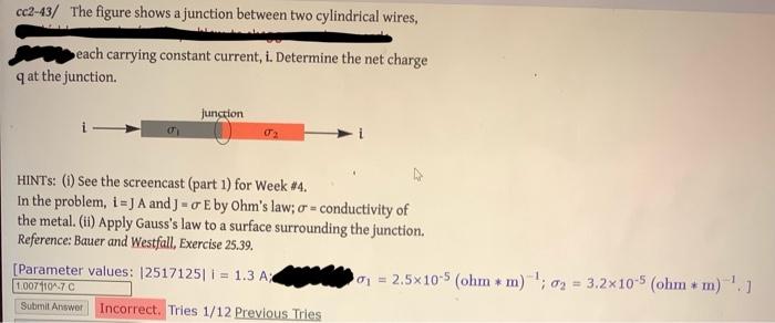 Solved cc2-43/ The figure shows a junction between two | Chegg.com