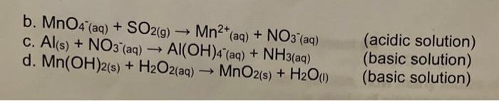 Solved b. MnO4−(aq)+SO2( g)→Mn2+(aq)+NO3−(aq) (acidic | Chegg.com