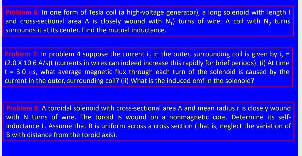 Solved Problem 6: In one form of Tesla coil (a high-voltage | Chegg.com