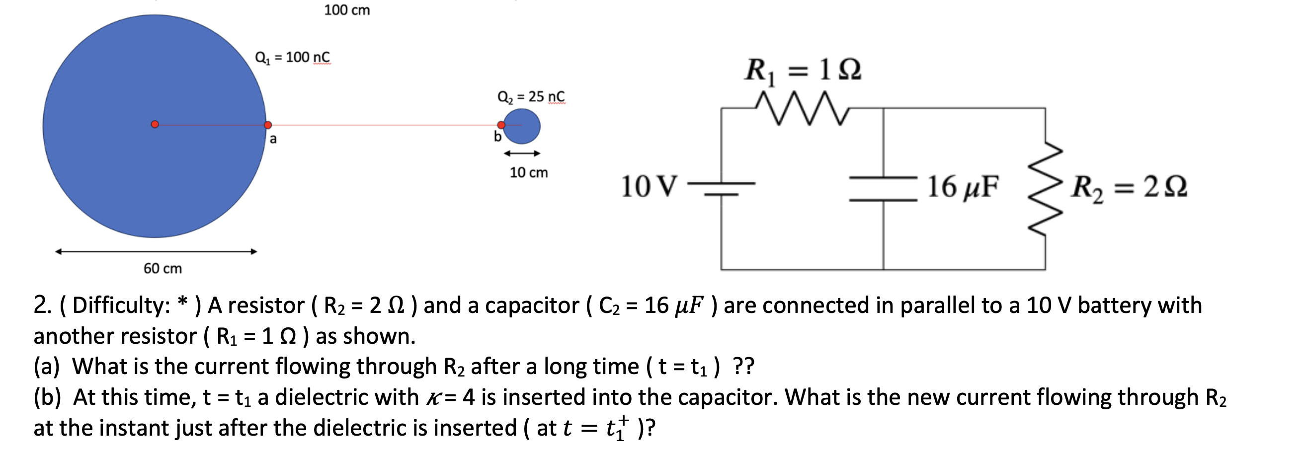 Solved ( ﻿Difficulty: ?** ) ﻿A resistor ( R2=2Ω ) ﻿and a | Chegg.com