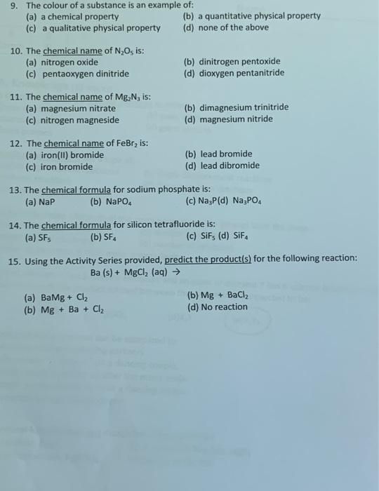 Solved 9. The colour of a substance is an example of: (a) a | Chegg.com