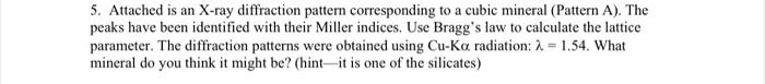 Solved 5. Attached is an X-ray diffraction pattern | Chegg.com