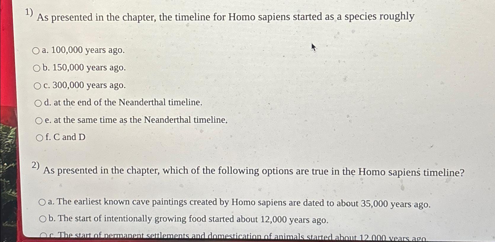Solved As presented in the chapter, the timeline for Homo | Chegg.com