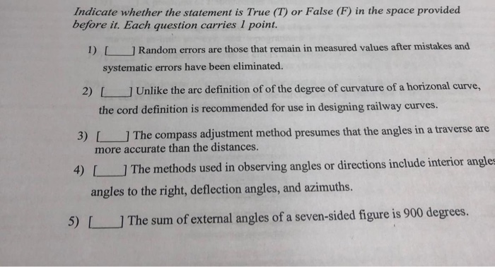Solved Indicate whether the statement is True (T) or False | Chegg.com