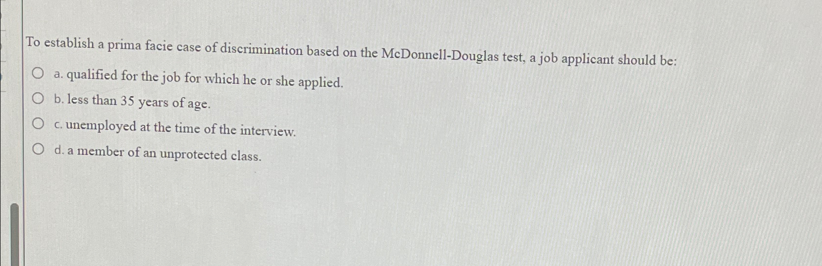 Solved To establish a prima facie case of discrimination | Chegg.com