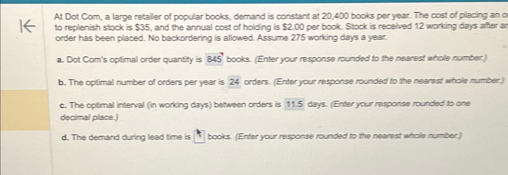 Solved At Dot Com, a large retailer of popular books, demand | Chegg.com