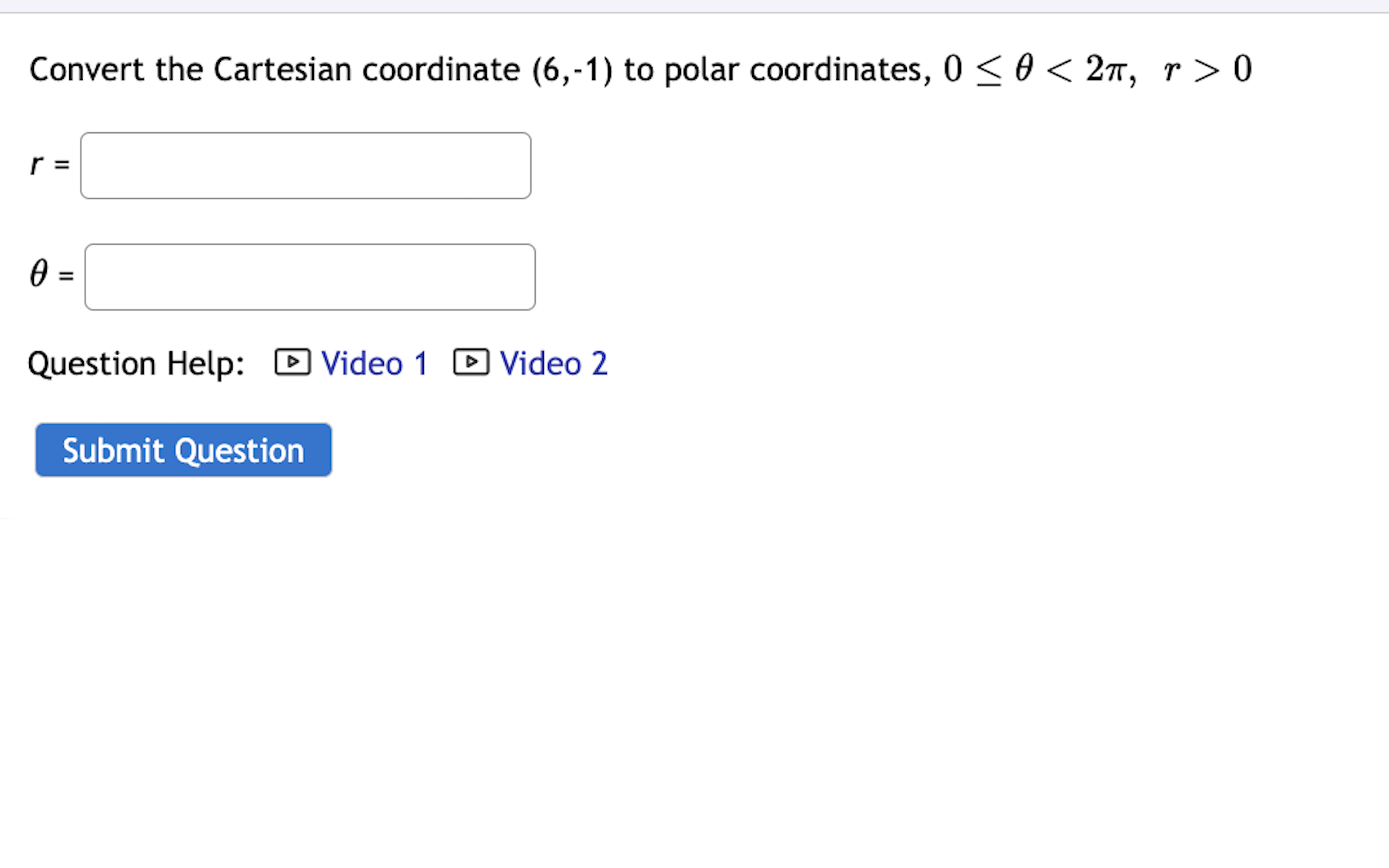 Solved Convert The Cartesian Coordinate 6 1 ﻿to Polar