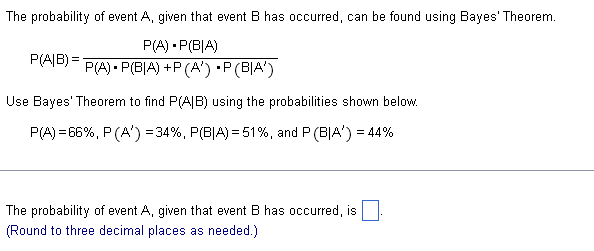 Solved The probability of event A, ﻿given that event B ﻿has | Chegg.com