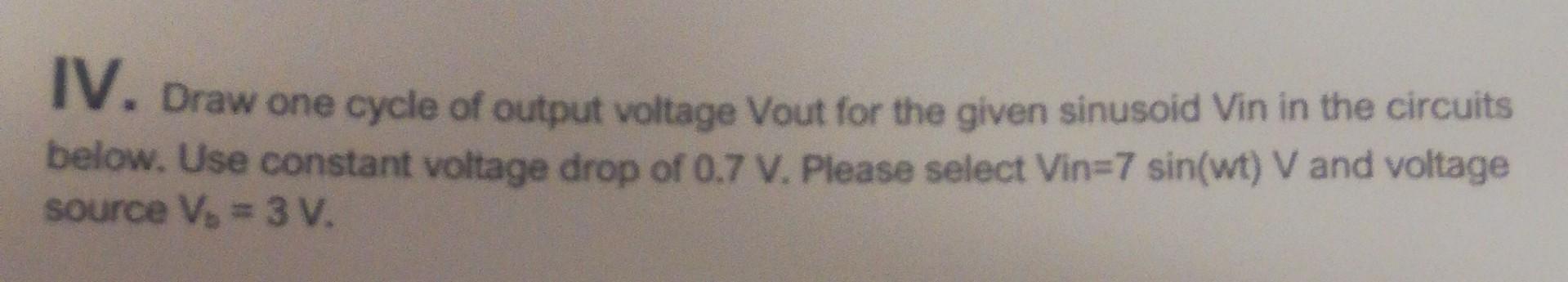Solved 11. Draw one cycle of output voltage Vout for the | Chegg.com