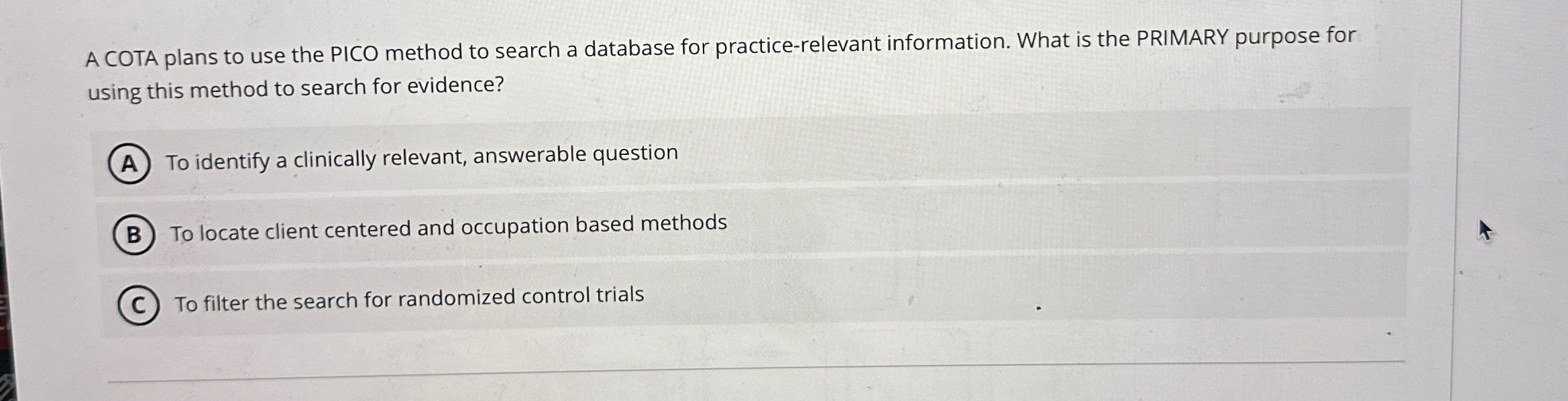 Solved A COTA plans to use the PICO method to search a | Chegg.com