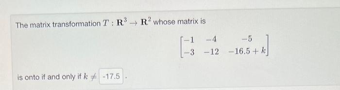 Solved The matrix transformation T:R3→R2 whose matrix is | Chegg.com