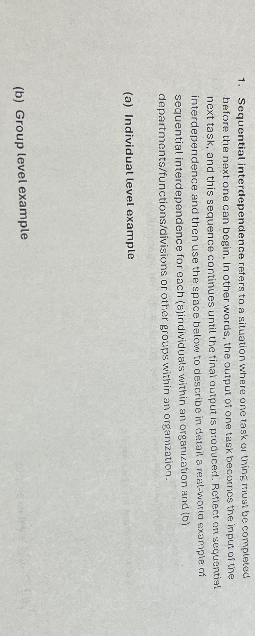 Solved Sequential interdependence refers to a situation | Chegg.com