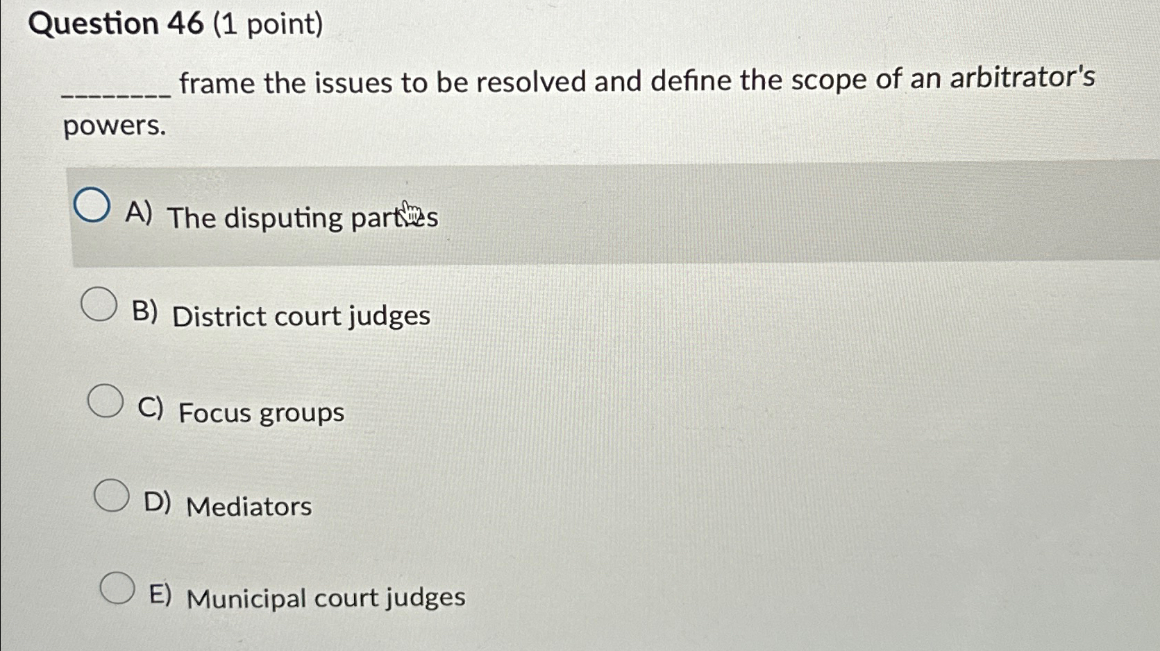 Solved Question 46 (1 ﻿point) ﻿frame the issues to be | Chegg.com