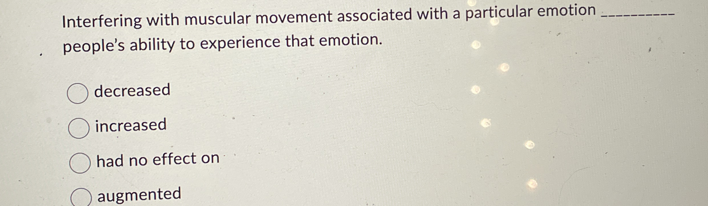 Solved Interfering with muscular movement associated with a | Chegg.com